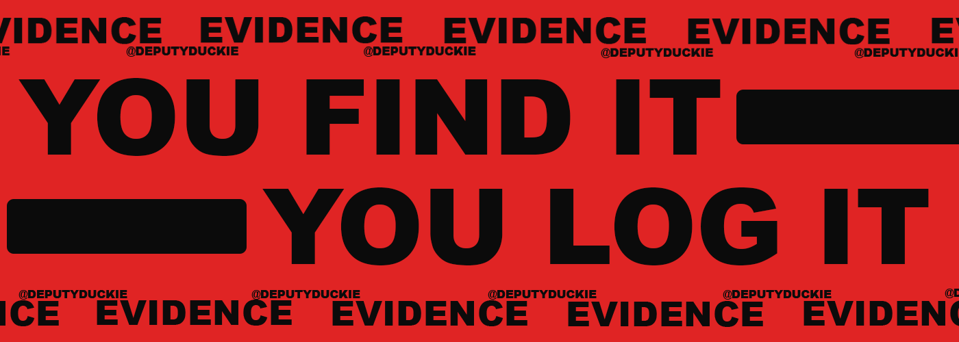 "You Find It, You Log It" Evidence Tape Sticker – Deputy Duckie